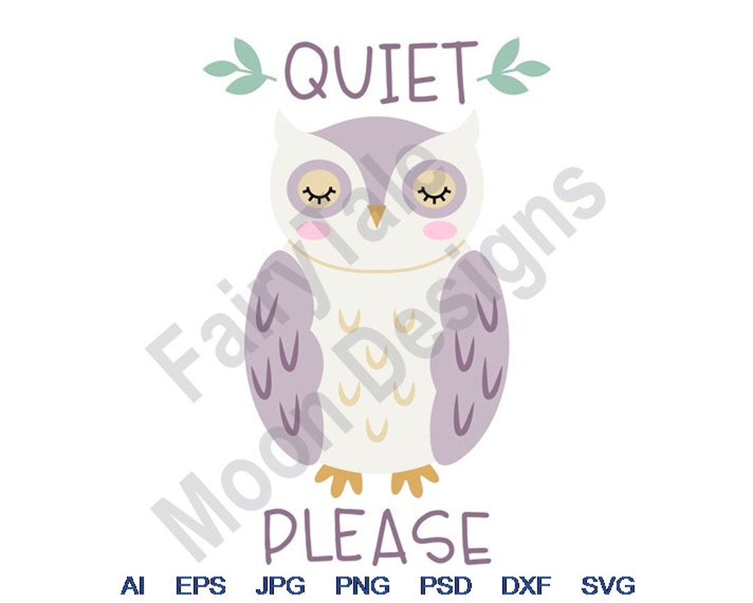 Quiet Please Svg Dxf Eps Png Jpg Vector Art Clipart - Etsy