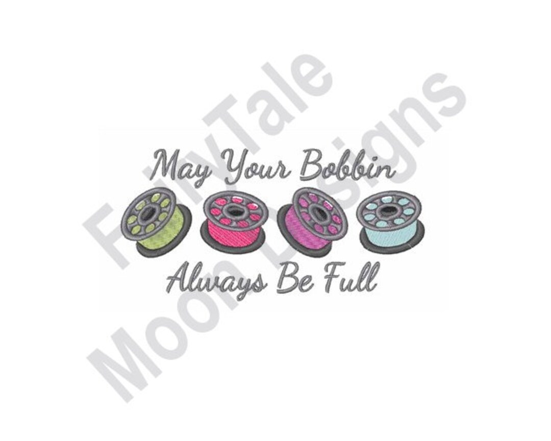Full Bobbin - Machine Embroidery Design, Sewing Machine Bobbin ...