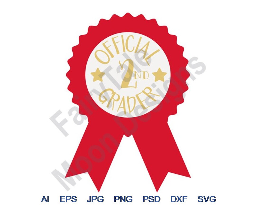 Official 2nd Grader Svg, Dxf, Eps, Png, Jpg, Vector Art, Clipart, Cut ...