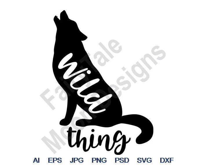 Wild Thing Svg Dxf Eps Png Jpg Vector Art Clipart Cut | Etsy