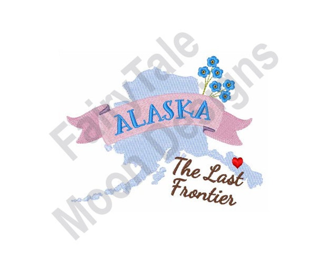 Alaska State Map Machine Embroidery Design, the Last Frontier State ...