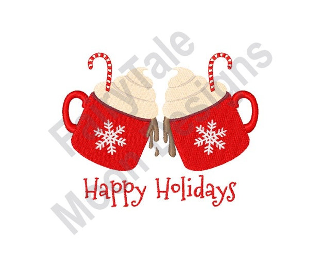 Christmas Hot Chocolate Mugs - Machine Embroidery Design, Happy ...