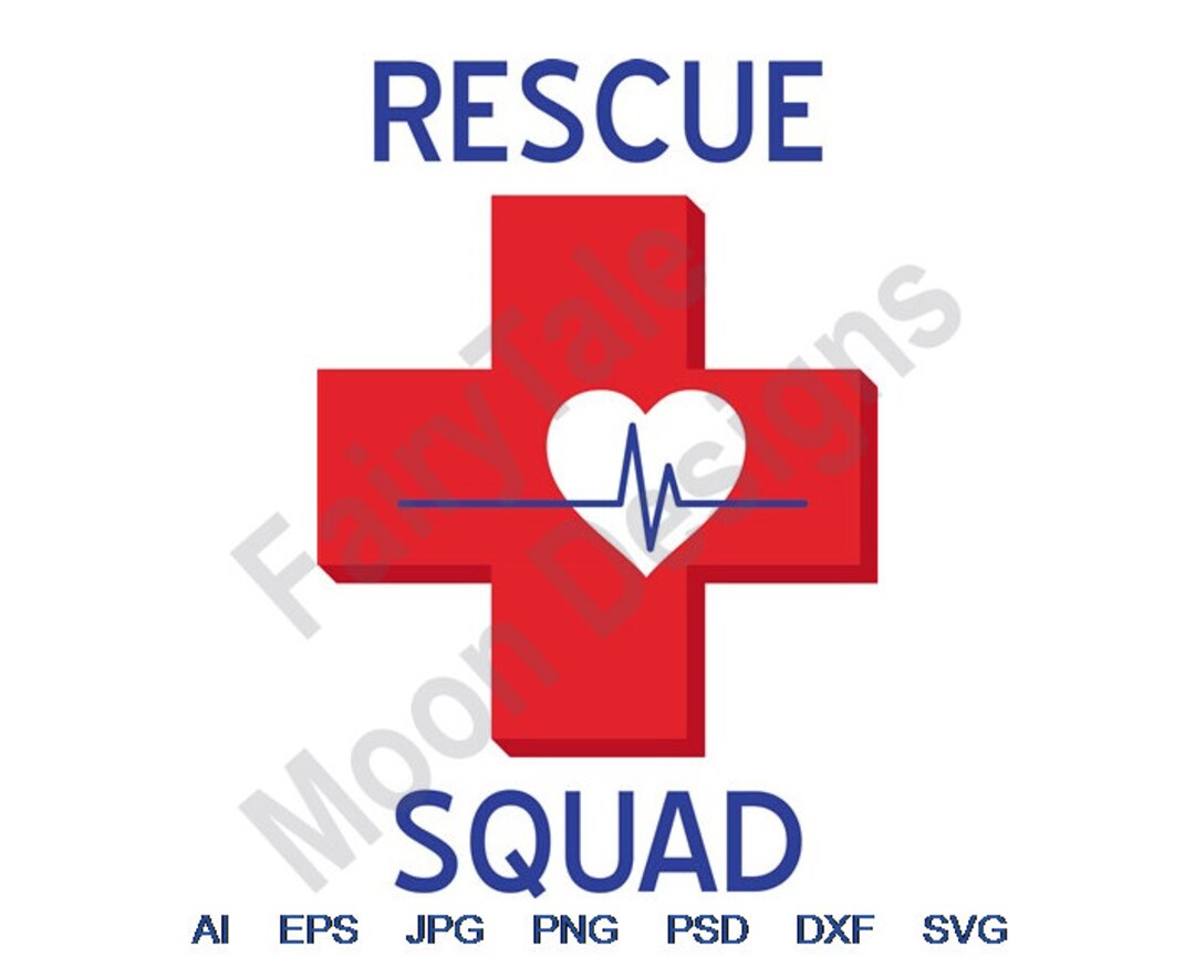 Rescue Squad - Svg, Dxf, Eps, Png, Jpg, Vector Art, Clipart, Cut File ...