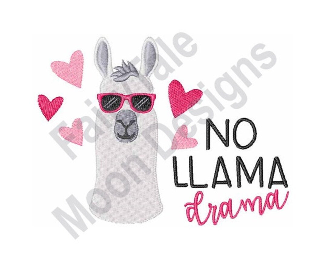 No Llama Drama - Machine Embroidery Design, Valentine's Love Drama ...