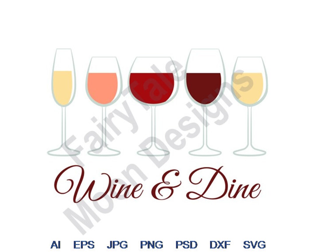 Wine & Dine Svg, Dxf, Eps, Png, Jpg, Vector Art, Clipart, Cut File ...