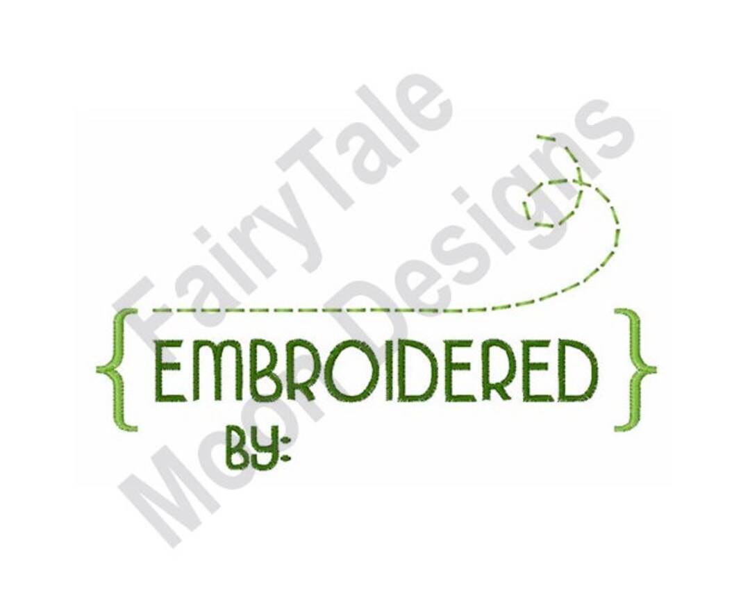 Embroidered by Machine Embroidery Design, Embroidered by Tag Embroidery ...