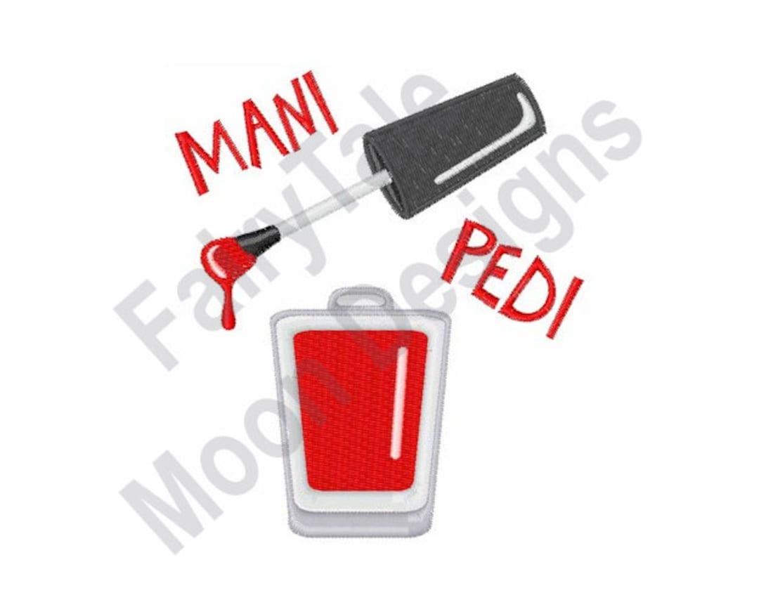 Mani Pedi - Machine Embroidery Design, Nail Polish Dripping Embroidery ...