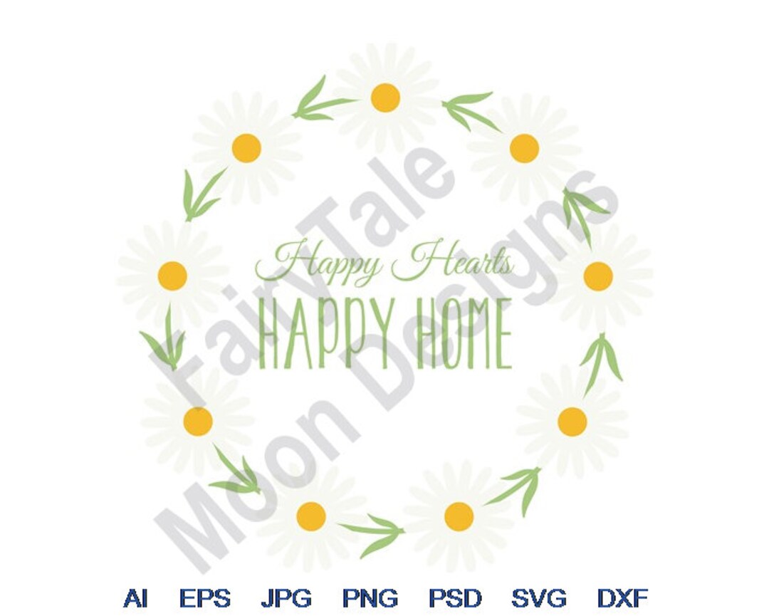 Happy Hearts Happy Home Svg, Dxf, Eps, Png, Jpg, Vector Art, Clipart ...