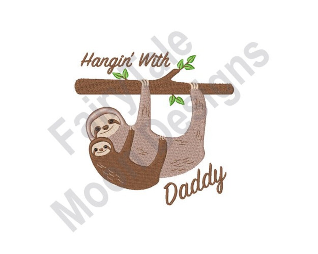 Baby Sloth Hanging With Daddy - Machine Embroidery Design, Sloth Family ...