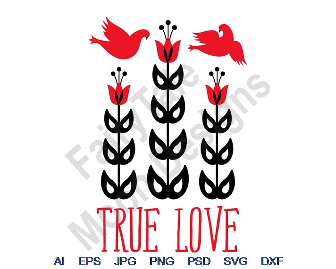 True Love Svg, Dxf, Eps, Png, Jpg, Vector Art, Clipart, Cut File, Love ...