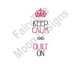 Keep Calm and Quilt | Etsy