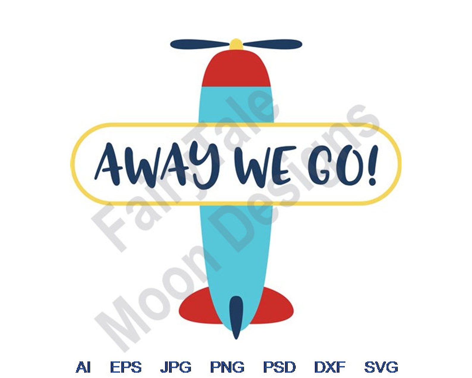 Away We Go Svg Dxf Eps Png Jpg Vector Art Clipart Cut - Etsy UK