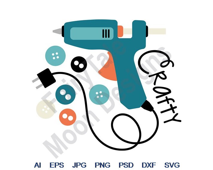 Glue Gun Svg Dxf Eps Png Jpg Vector Art Clipart Cut - Etsy