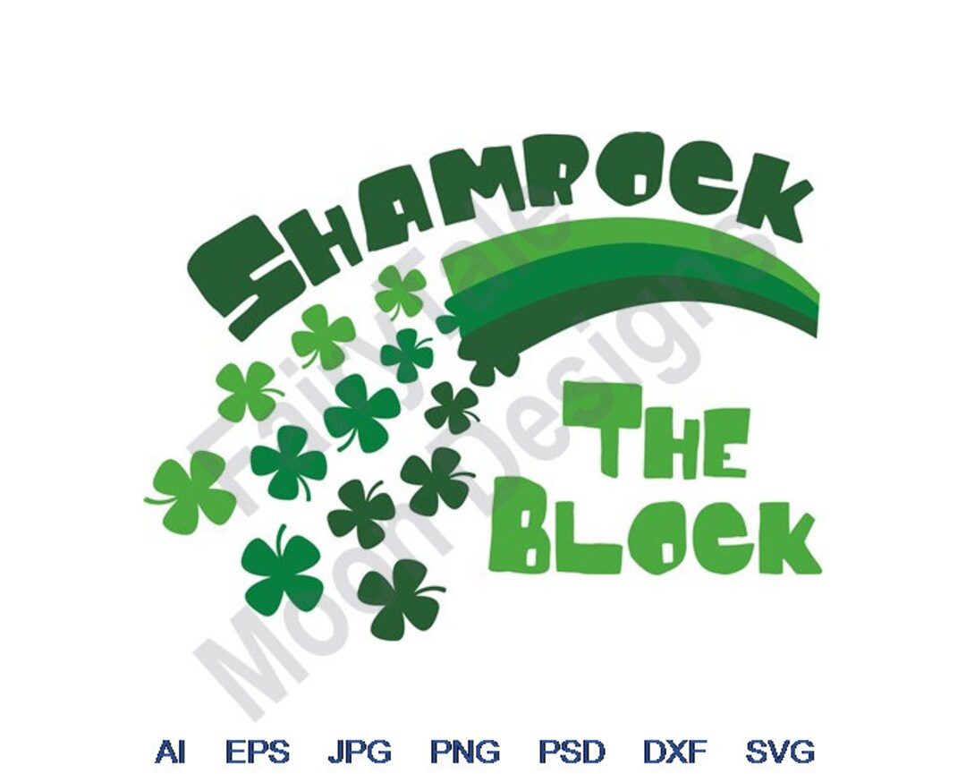 Shamrock the Block Svg Dxf Eps Png Jpg Vector Art - Etsy