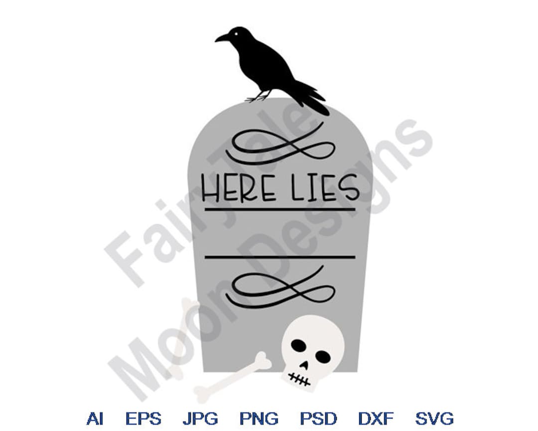 Here Lies svg Dxf Eps Png Jpg Vector Art Clipart Cut - Etsy