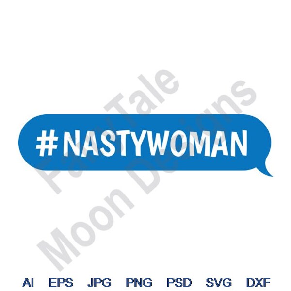 Nasty Woman Svg - Etsy