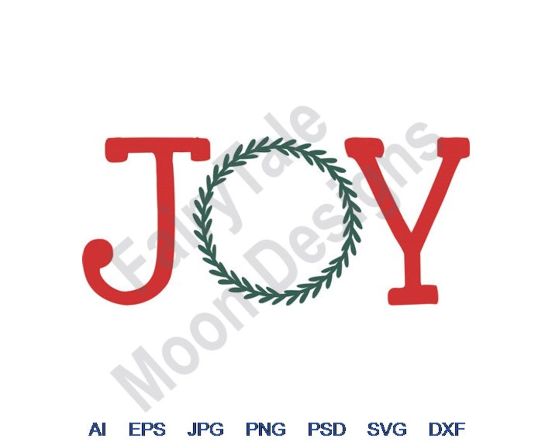 Joy Svg, Dxf, Eps, Png, Jpg, Vector Art, Clipart, Cut File, Christmas ...