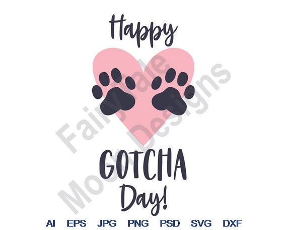 Happy Gotcha Day Svg Dxf Eps Png Jpg Vector Art | Etsy