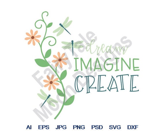 Dream Imagine Create Svg Dxf Eps Png Jpg Vector Art | Etsy