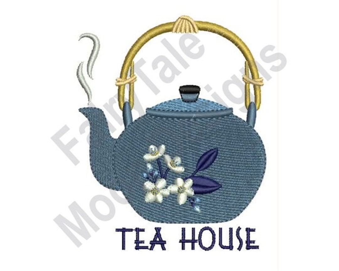 Tea House - Machine Embroidery Design, Tea Kettle Embroidery Pattern ...