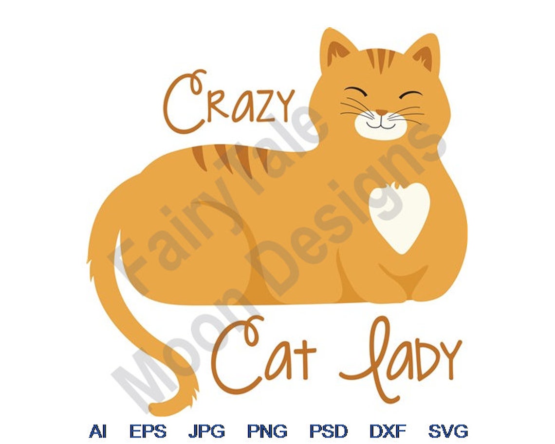 Crazy Cat Lady Svg Dxf Eps Png Jpg Vector Art Clipart - Etsy