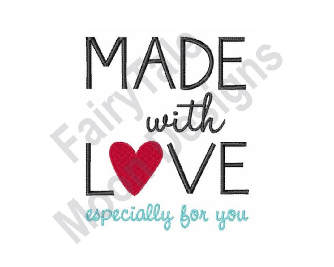Made With Love Especially for You - Machine Embroidery Design, Handmade ...