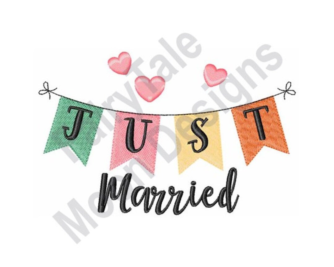 Just Married - Machine Embroidery Design, Wedding Pennant Banner Flag ...