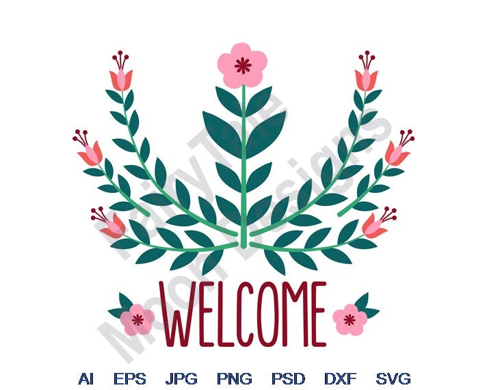 Welcome Flowers Svg Dxf Eps Png Jpg Vector Art | Etsy