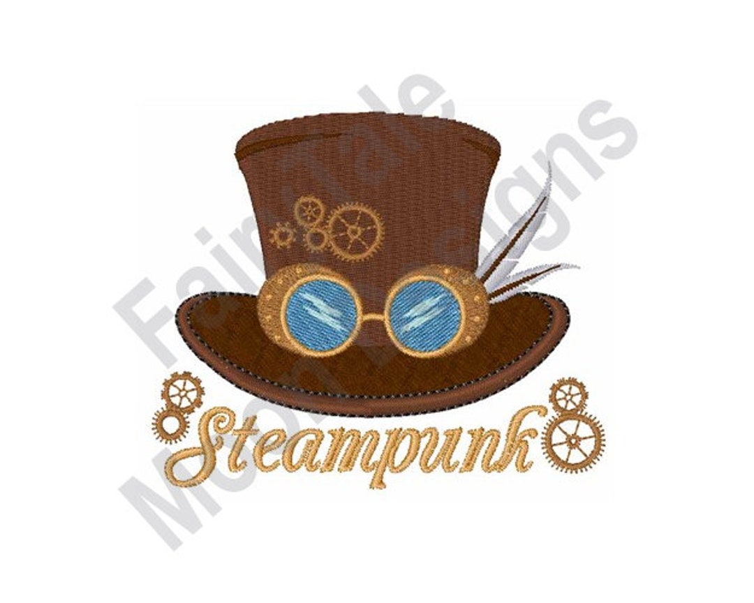 Steampunk - Machine Embroidery Design, Steampunk Hat & Goggles ...