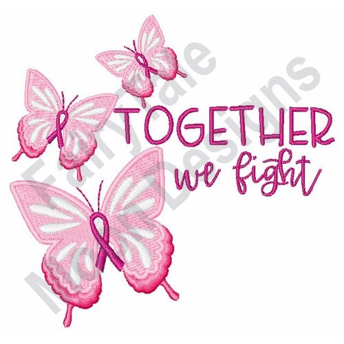 Together We Fight machine Embroidery Design Pink Awareness - Etsy