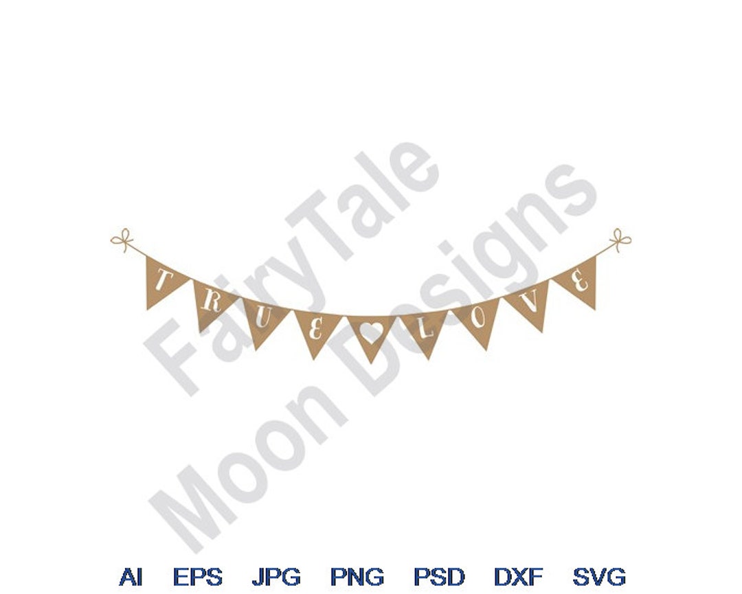 True Love Svg, Dxf, Eps, Png, Jpg, Vector Art, Clipart, Cut File ...