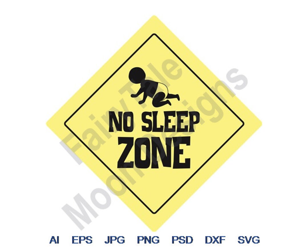 No Sleep Zone Svg, Dxf, Eps, Png, Jpg, Vector Art, Clipart, Cut File ...