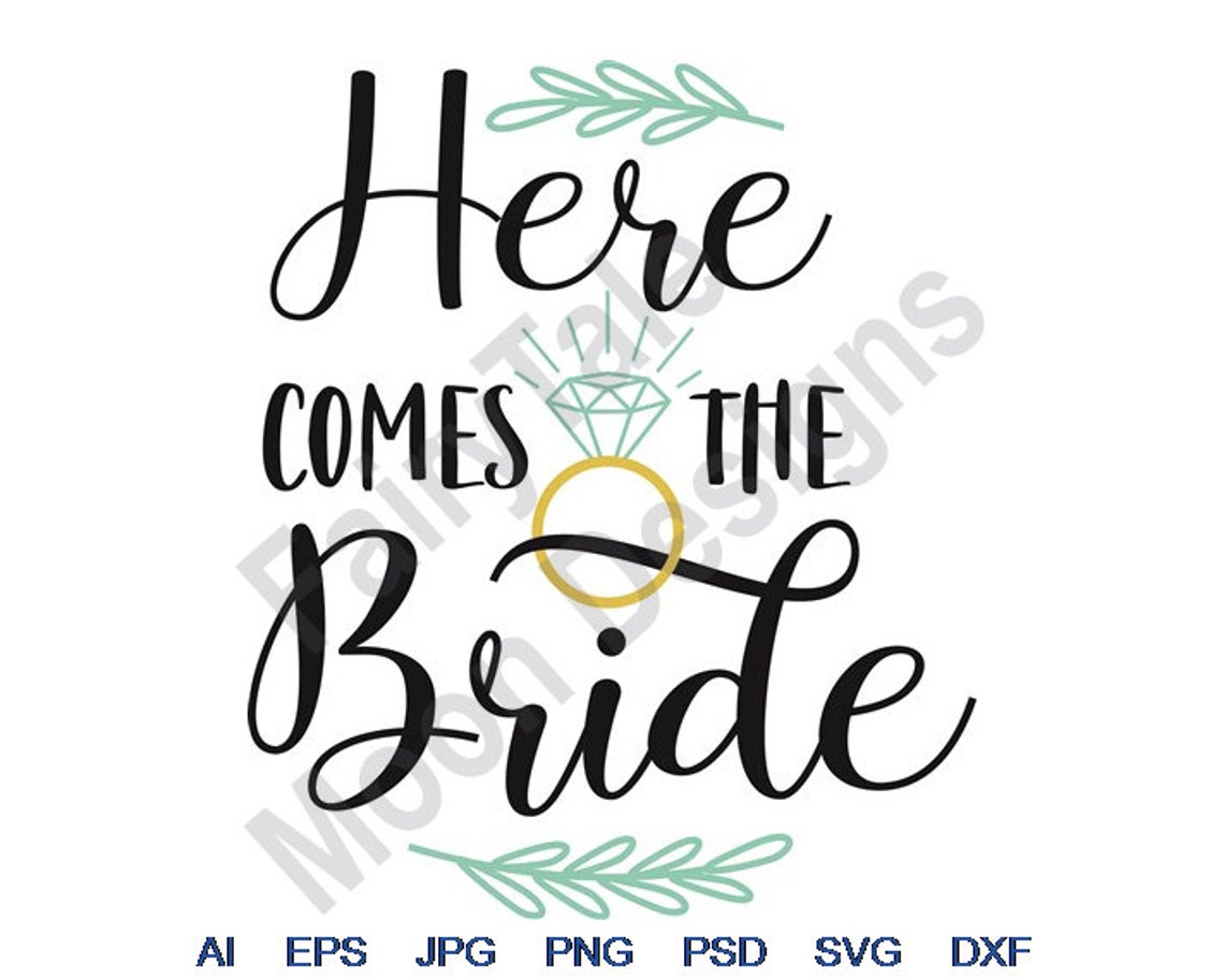 Here Comes the Bride - Svg, Dxf, Eps, Png, Jpg, Vector Art, Clipart ...