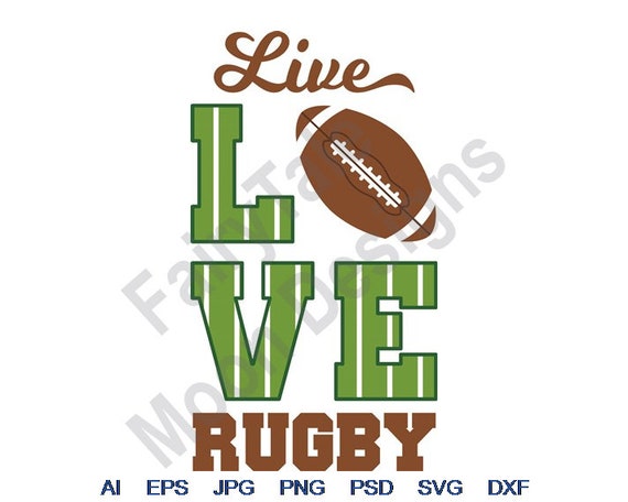 Live Love Rugby Svg Dxf Eps Png Jpg Vector Art - Etsy