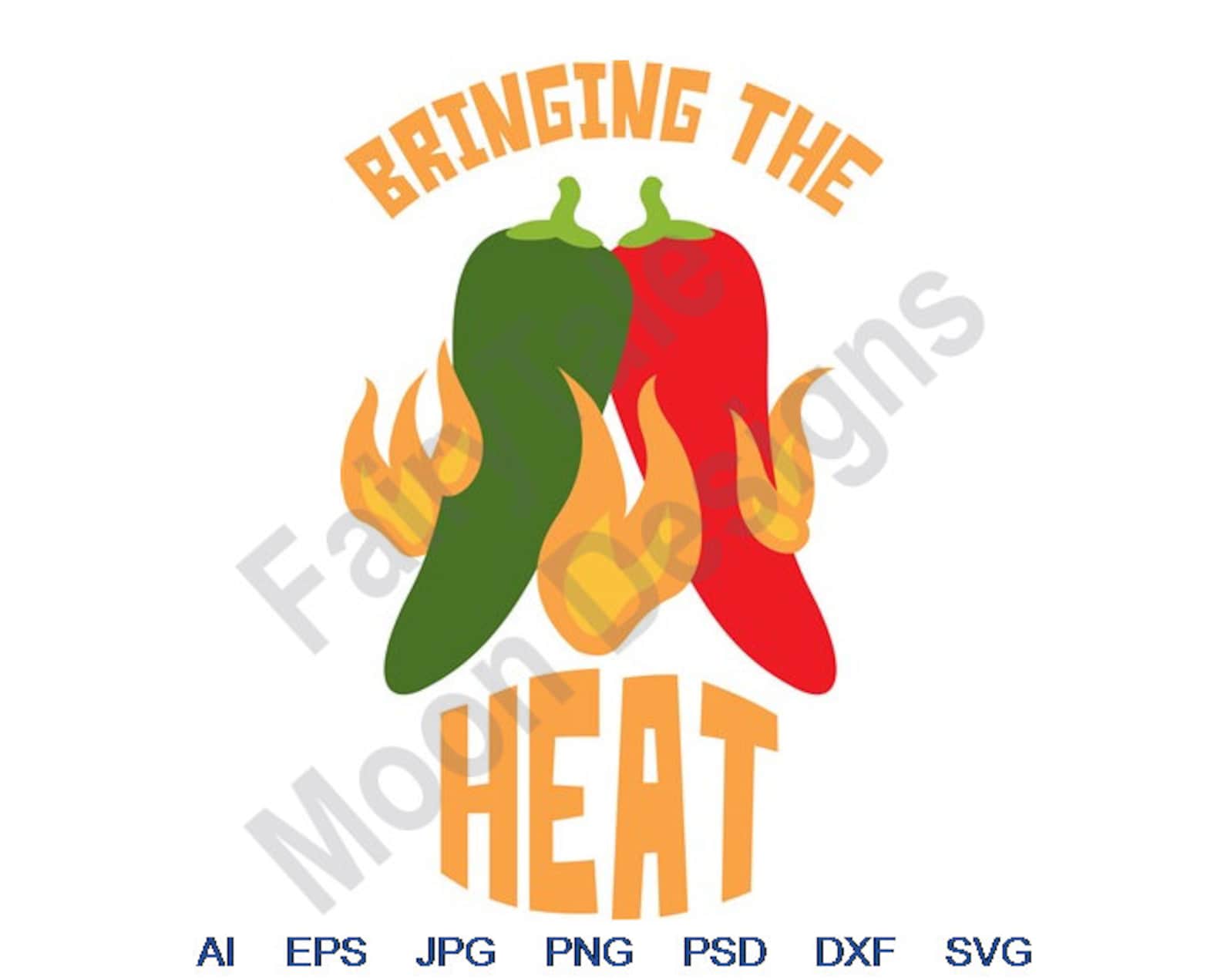 Bringing the Heat - Svg, Dxf, Eps, Png, Jpg, Vector Art, Clipart, Cut ...