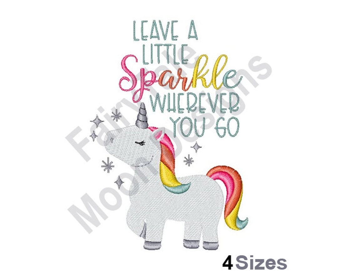 Leave A Little Sparkle Wherever You Go - Machine Embroidery Design ...