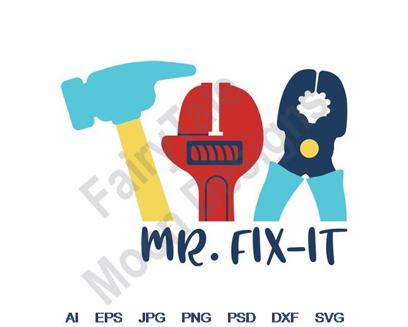 Mr Fix-it Svg Dxf Eps Png Jpg Vector Art Clipart Cut - Etsy Australia