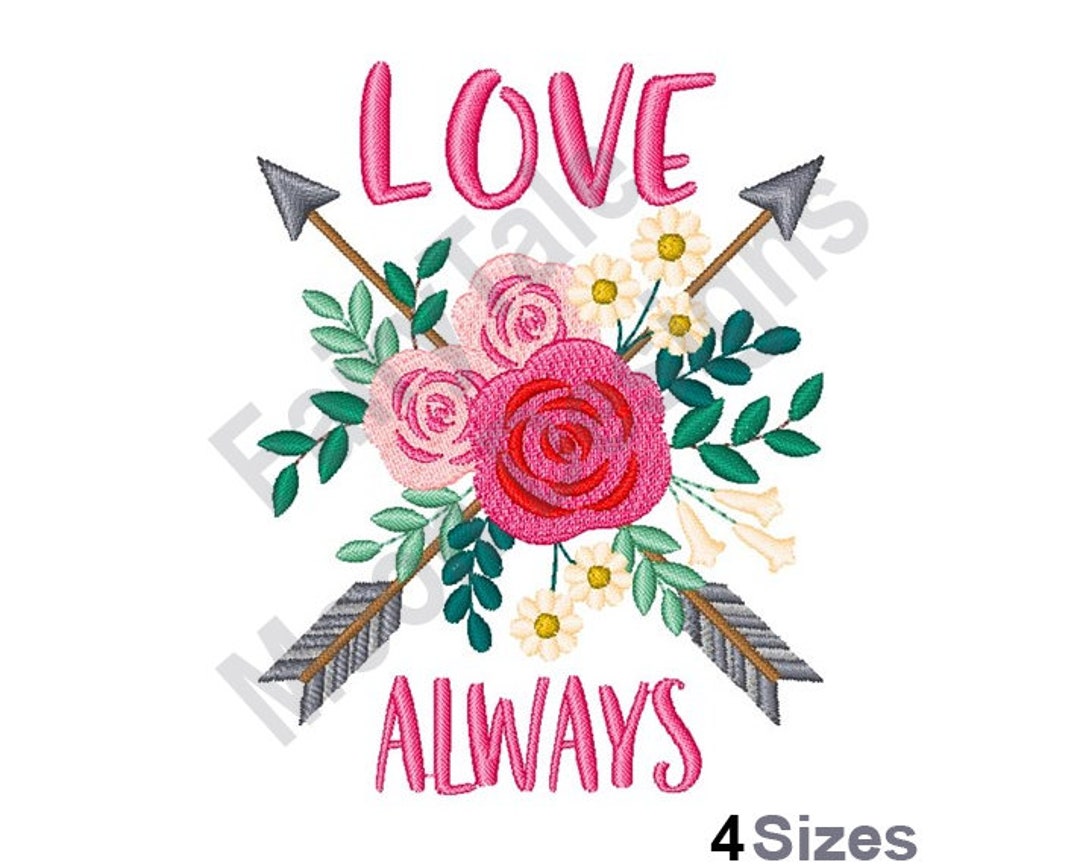 Love Always Machine Embroidery Design Flowers and Arrwes - Etsy