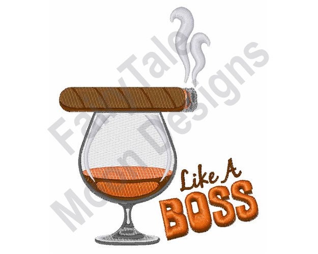 Like A Boss Machine Embroidery Design Glass of Brandy | Etsy