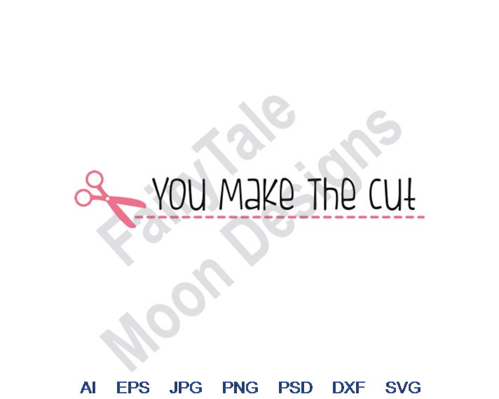 Make The Cut Svg Dxf Eps Png Jpg Vector Art Clipart | Etsy