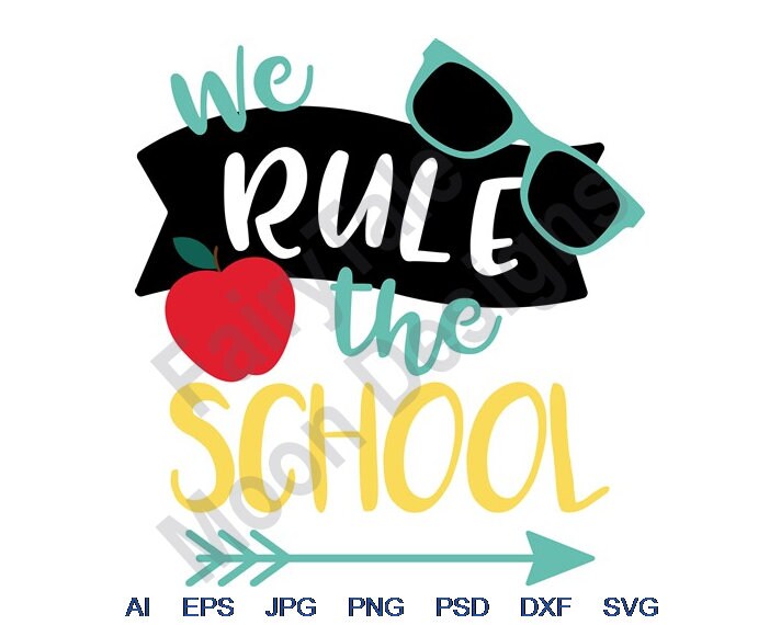 We Rule The School Svg Dxf Eps Png Jpg Vector Art - Etsy