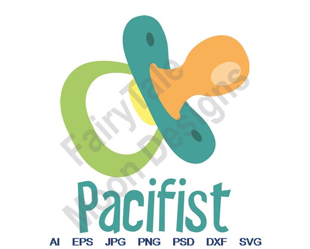 Pacifist Svg, Dxf, Eps, Png, Jpg, Vector Art, Clipart, Cut File, Baby ...