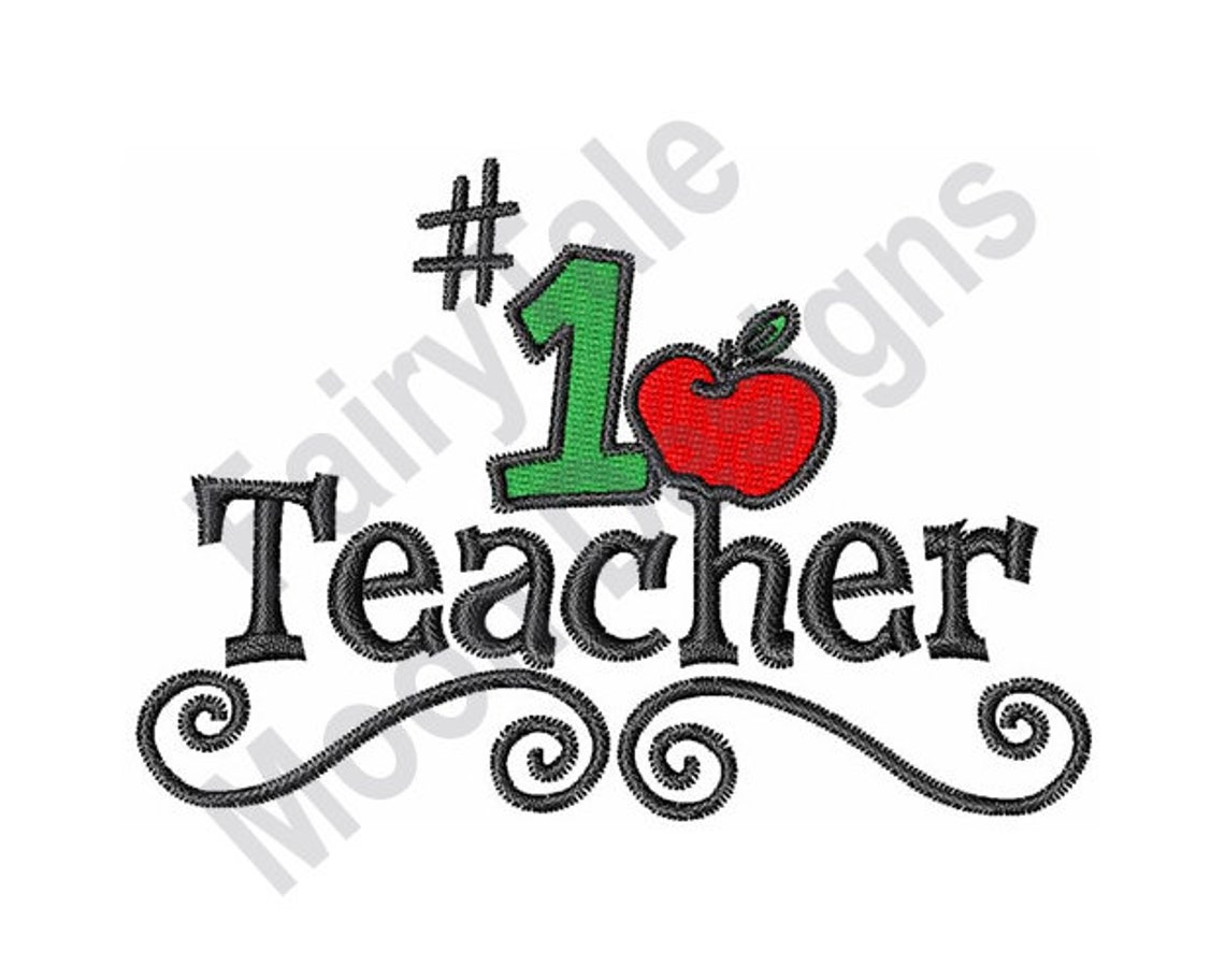 Number One Teacher Machine Embroidery Design 1 Teacher - Etsy