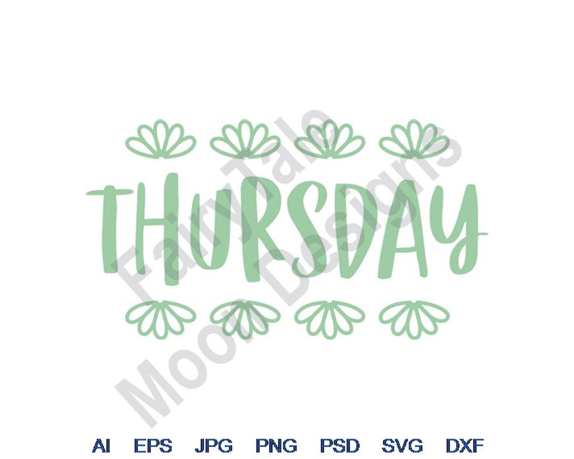 Thursday Svg Dxf Eps Png Jpg Vector Art Clipart Cut - Etsy UK