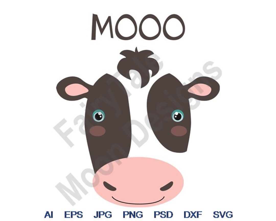 Mooo - Svg, Dxf, Eps, Png, Jpg, Vector Art, Clipart, Cut File, Cow Head ...