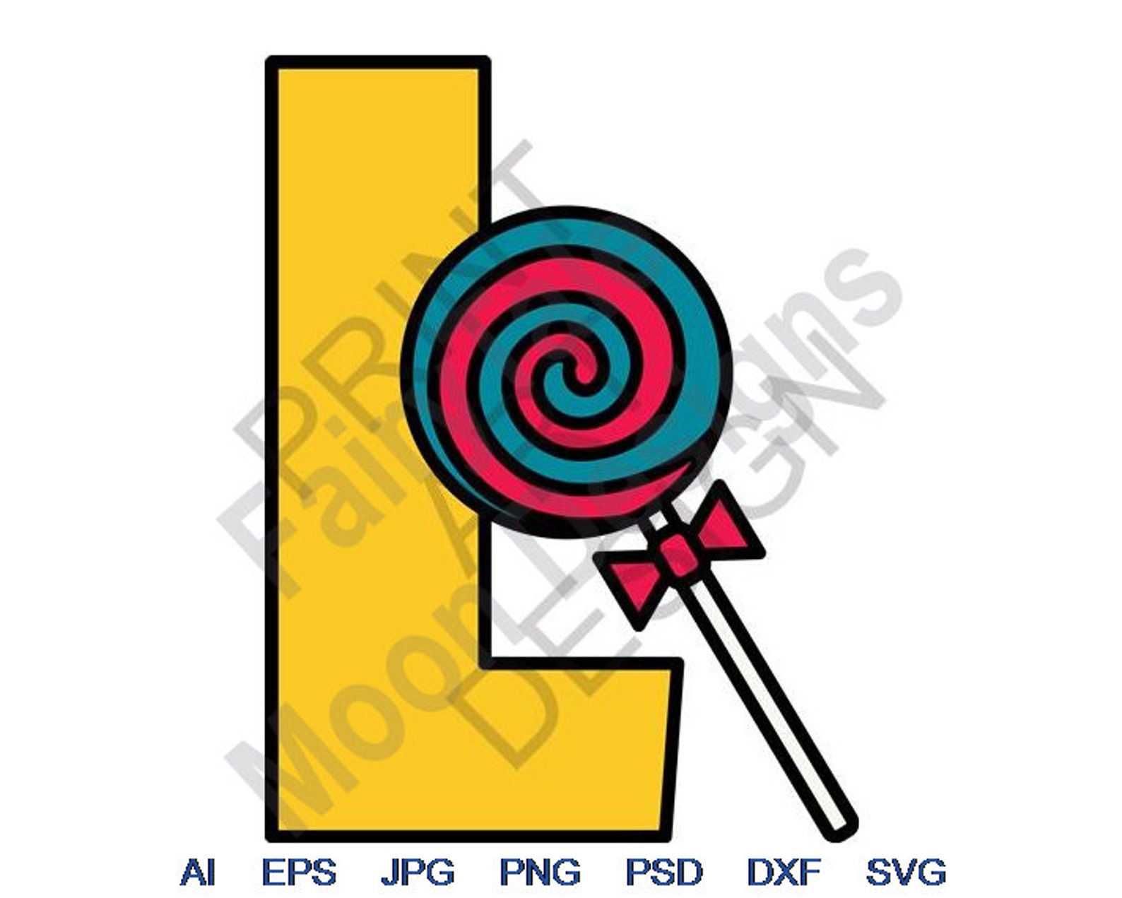 L For Lollipop Svg Dxf Eps Png Jpg Vector Art Clipart | Etsy