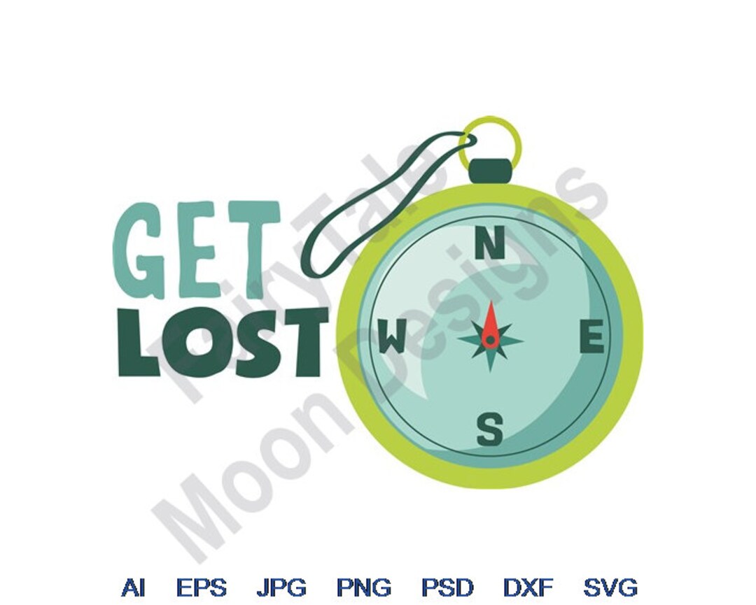 Get Lost Svg, Dxf, Eps, Png, Jpg, Vector Art, Clipart, Cut File ...