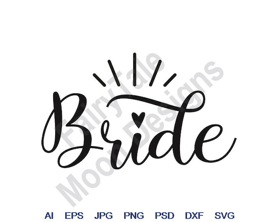 Bride Svg Dxf Eps Png Jpg Vector Art Clipart Cut | Etsy