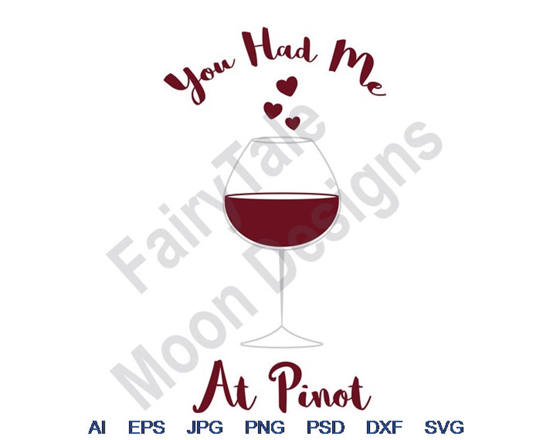 Glass of Pinot Svg, Dxf, Eps, Png, Jpg, Vector Art, Clipart, Cut File ...