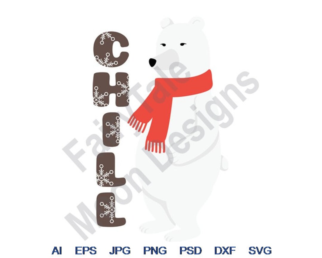 Chill Svg, Dxf, Eps, Png, Jpg, Vector Art, Clipart, Cut File, Standing ...